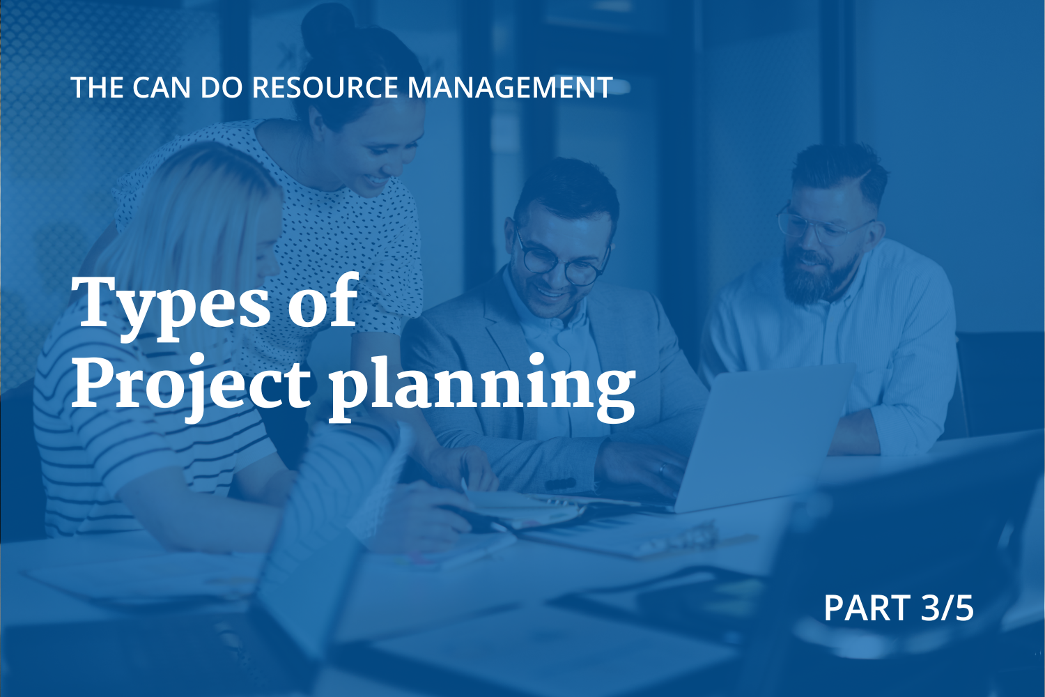 Types of Project planning