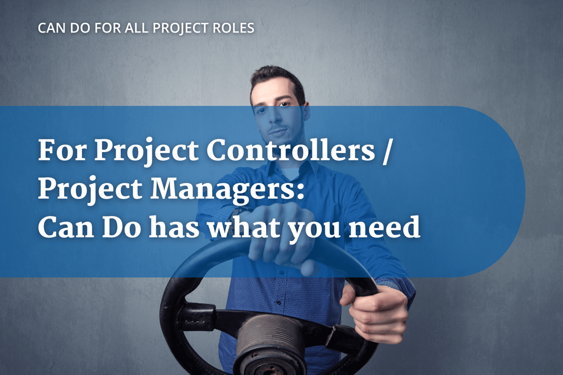 The benefits for project controllers / project managers